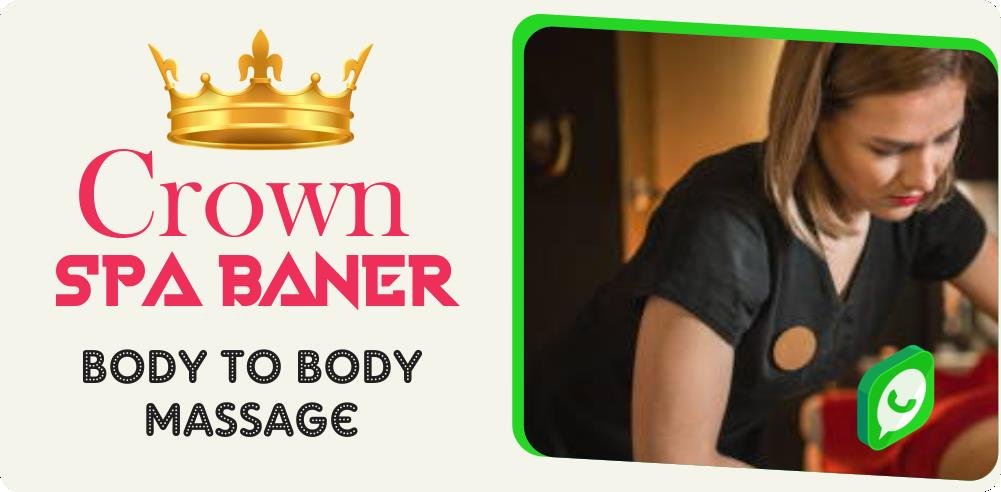 Body to Body Massage in Baner,Crown Spa Baner